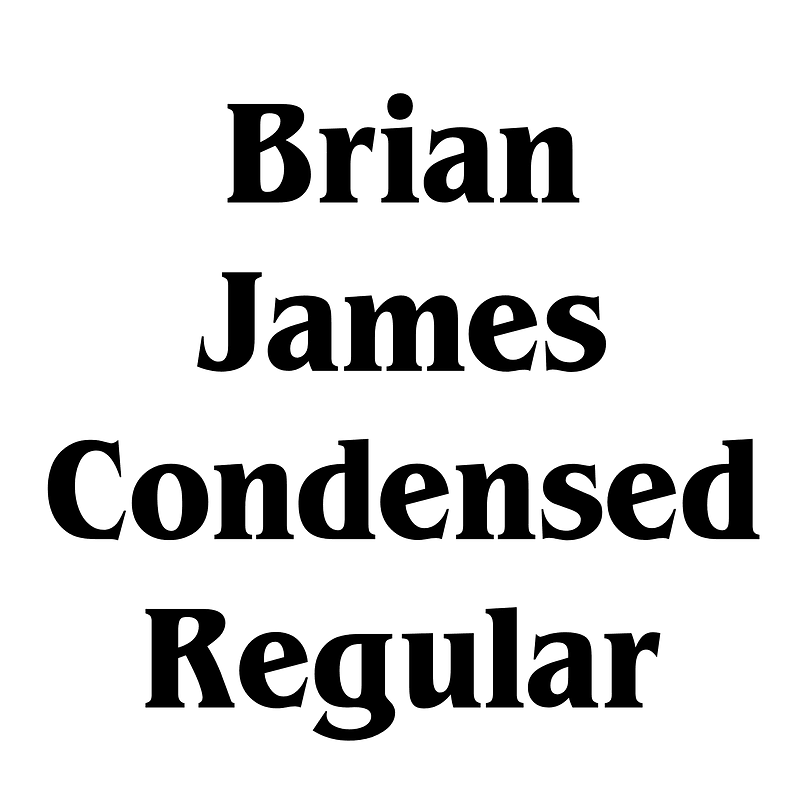 Brian James Condensed Regular - Free fonts on creazilla.com