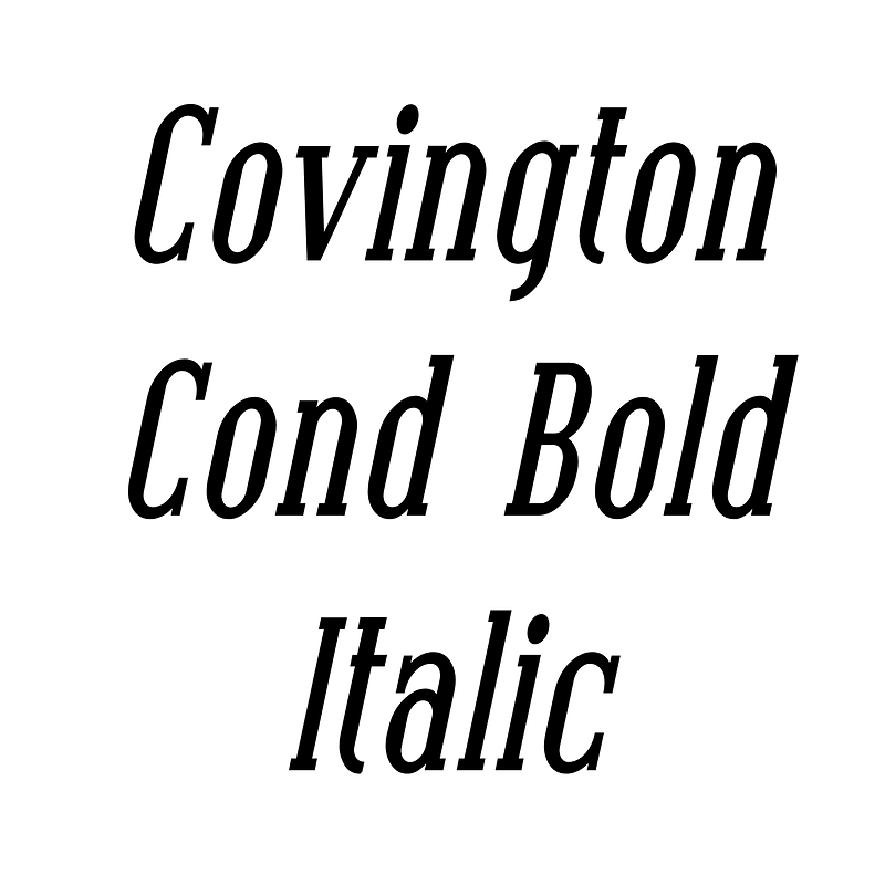 Covington Cond Bold Italic - Free fonts on creazilla.com