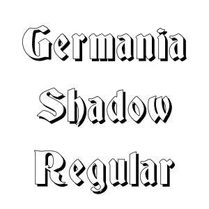 Germania Shadow Regular - Free fonts on creazilla.com