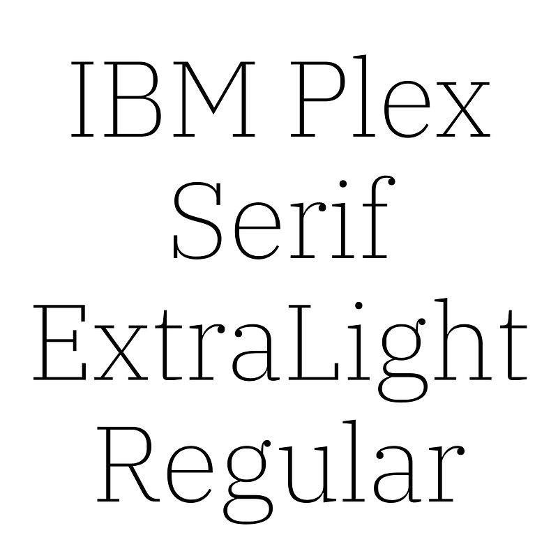 IBM Plex Serif ExtraLight Regular - Free fonts on creazilla.com