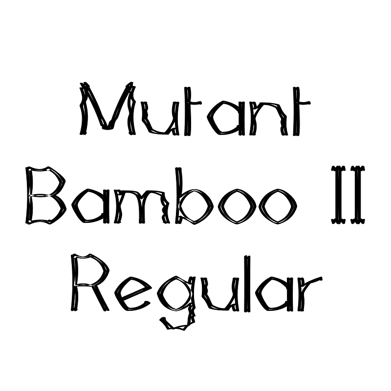 Mutant Bamboo II Regular - Free fonts on creazilla.com