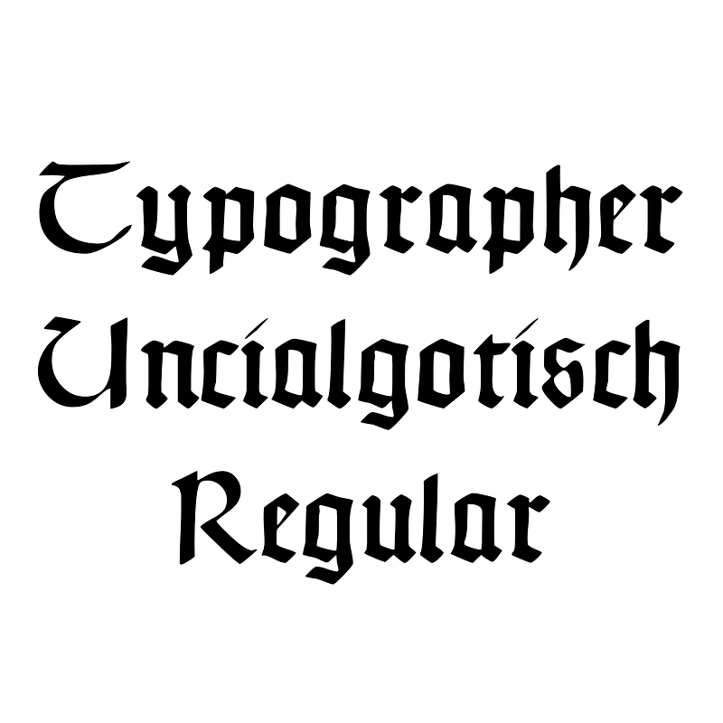 Typographer Uncialgotisch Regular - Free fonts on creazilla.com