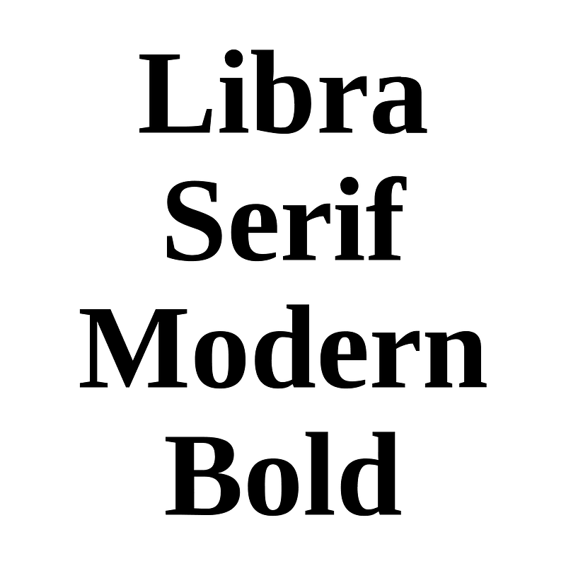 Libra Serif Modern Bold - Free fonts on creazilla.com