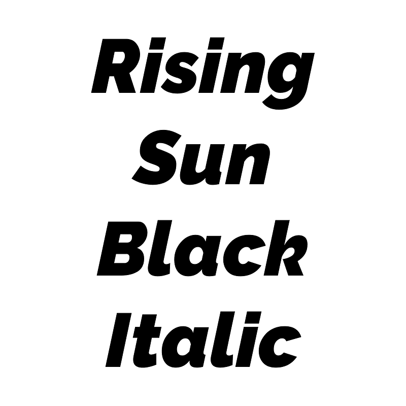 Rising Sun Black Italic font - Free fonts on Creazilla | Creazilla