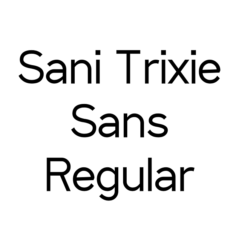 Sani Trixie Sans Regular font - Free fonts on Creazilla | Creazilla