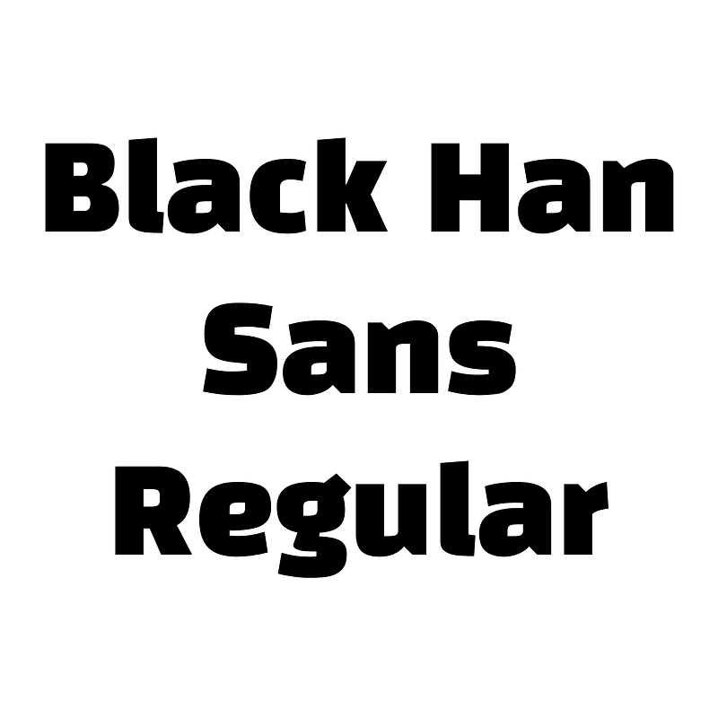 Black Han Sans Regular font - Free fonts on Creazilla | Creazilla
