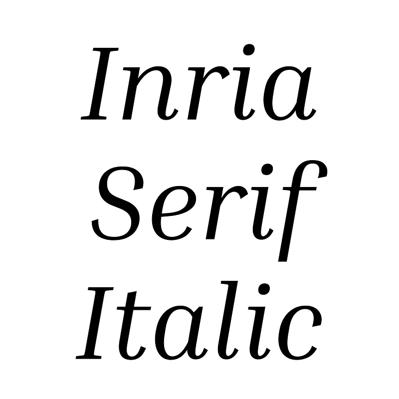 Inria Serif Italic font - Free fonts on Creazilla | Creazilla