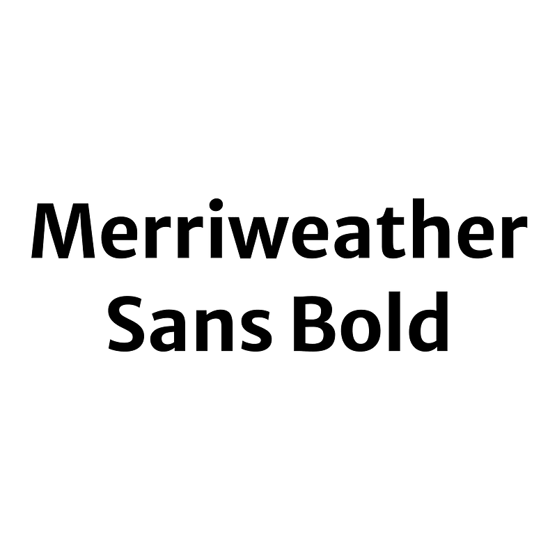 Merriweather Sans Bold font - Free fonts on Creazilla | Creazilla