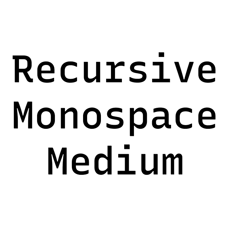 Recursive Monospace Medium font - Free fonts on Creazilla | Creazilla