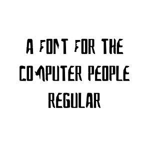 A Font For The Computer People Regular - Free fonts on creazilla.com