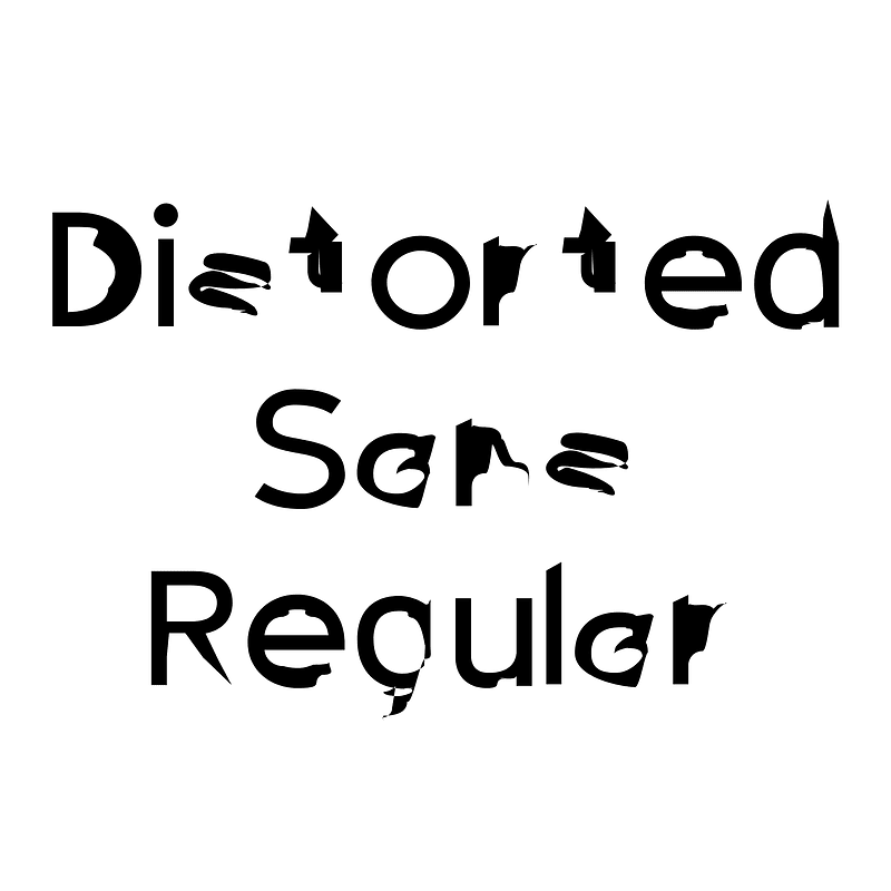 Distorted Sans Regular font - Free fonts on Creazilla | Creazilla