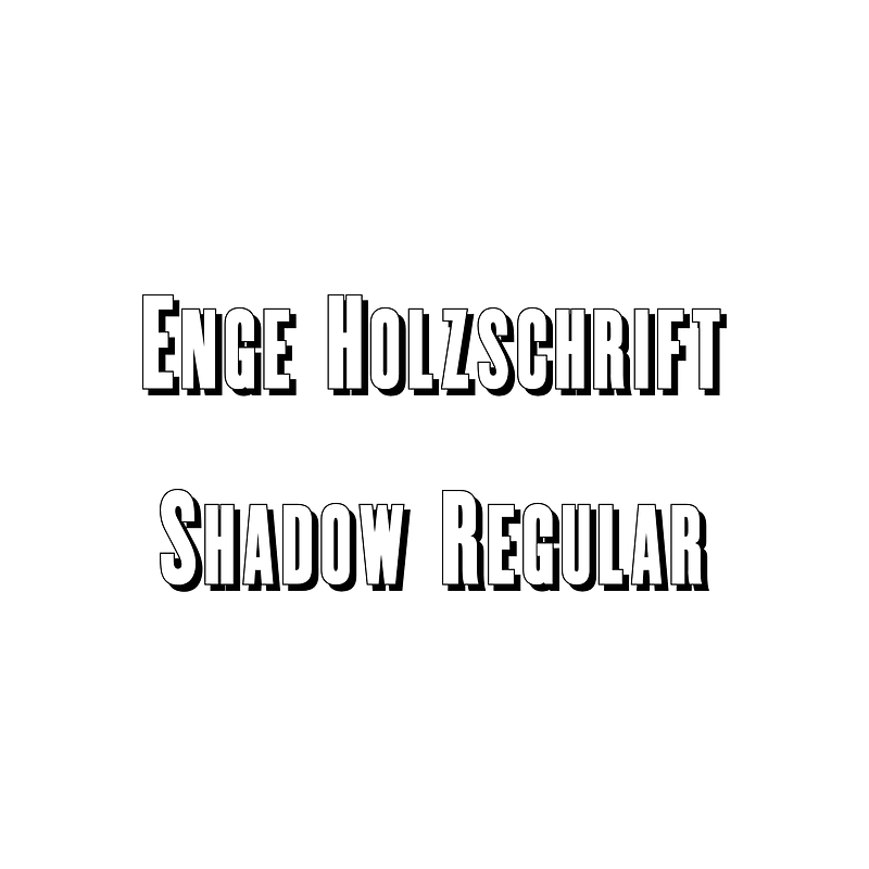 Enge Holzschrift Shadow Regular - Free fonts on creazilla.com