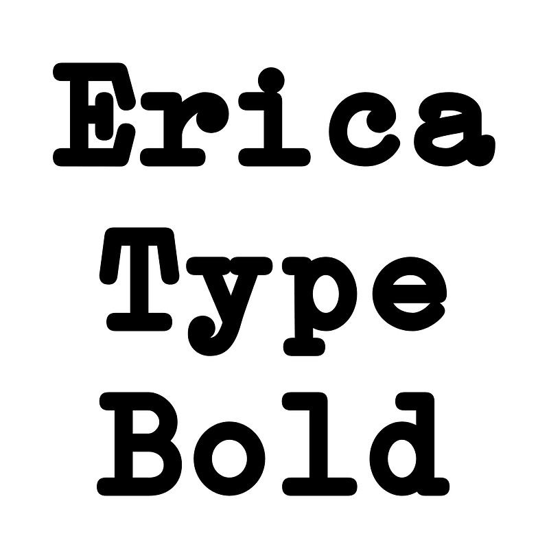 Erica Type Bold font - Free fonts on Creazilla | Creazilla
