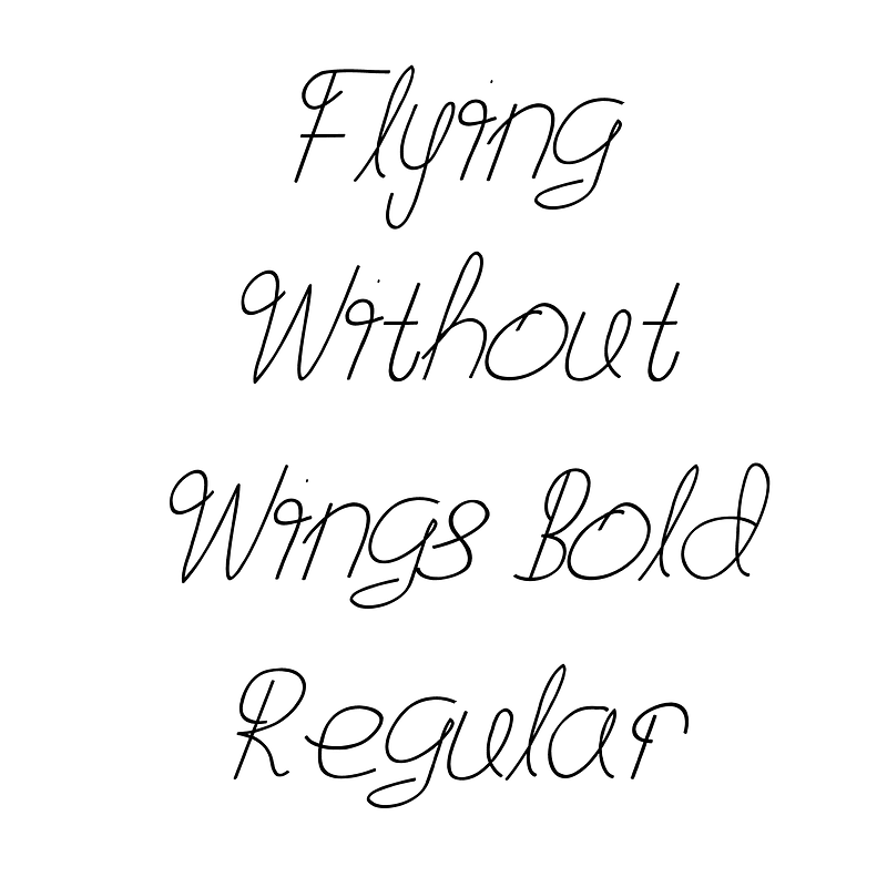 Flying Without Wings Bold Regular - Free fonts on creazilla.com