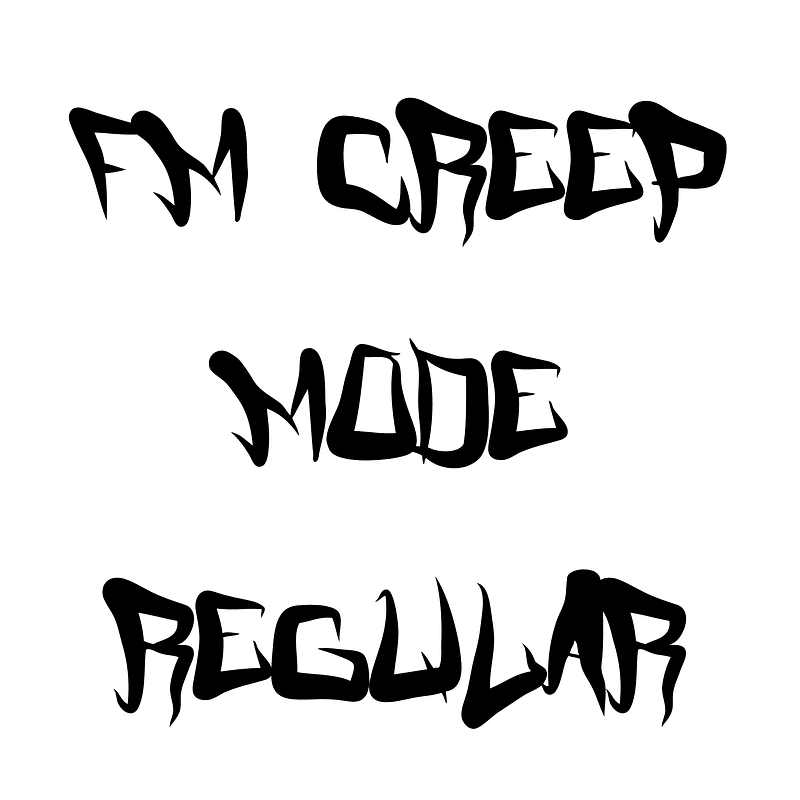 FM Creep Mode Regular - Free fonts on creazilla.com