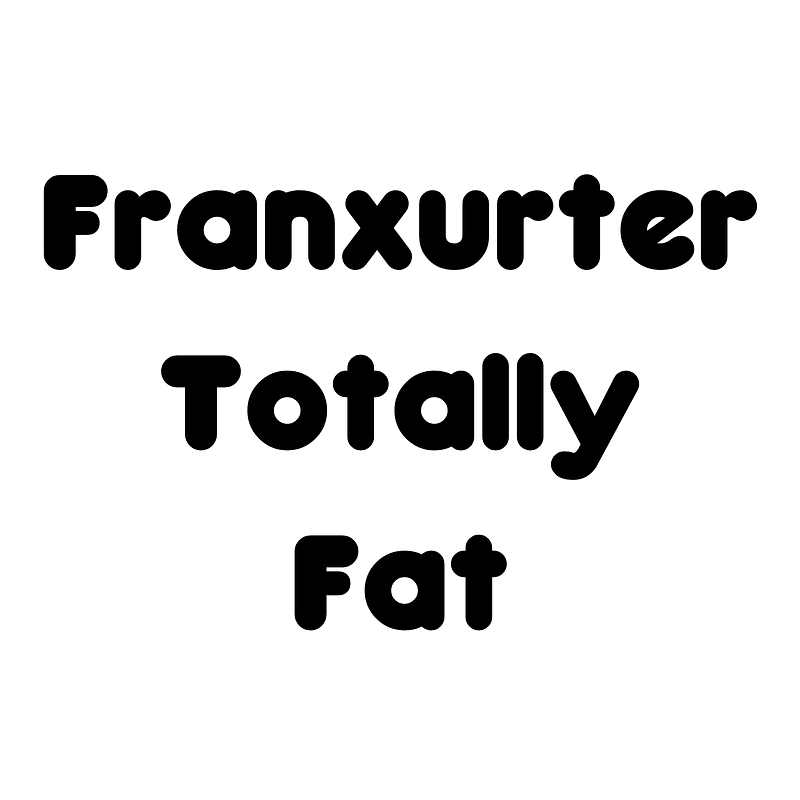 Franxurter Totally Fat font - Free fonts on Creazilla | Creazilla