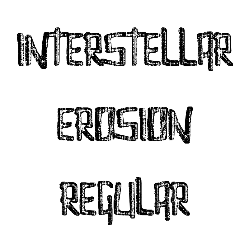Interstellar Erosion Regular font - Free fonts on Creazilla | Creazilla