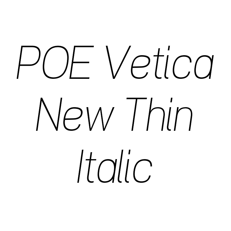 POE Vetica New Thin Italic font - Free fonts on Creazilla | Creazilla