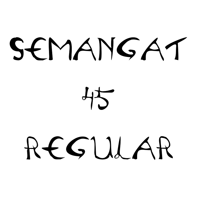 SEMANGAT 45 Regular font - Free fonts on Creazilla | Creazilla