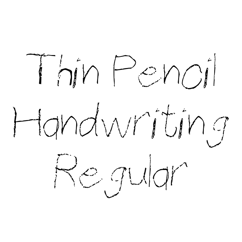 Thin Pencil Handwriting Regular | Creazilla